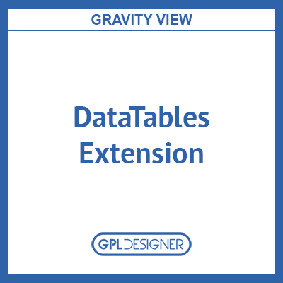 GravityView DataTables Extension 2.4.2 | GPLDesigner